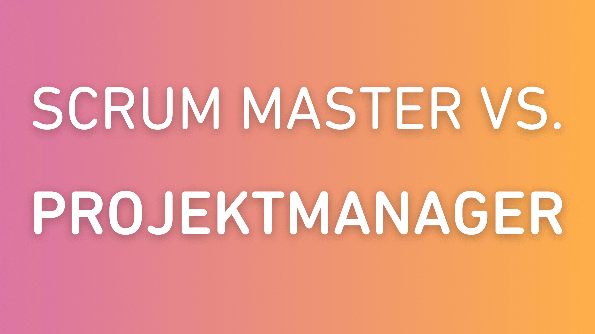 Scrum Master vs. Projektmanager: Wo ist der Unterschied?